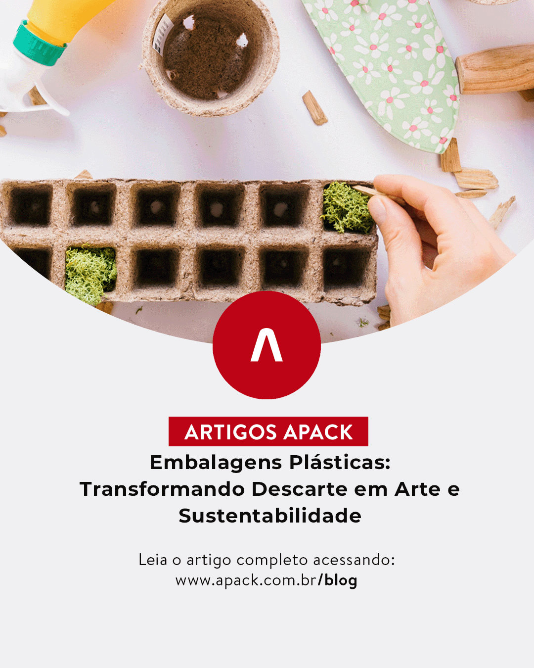 Transformando Descarte em Arte e Sustentabilidade - Apack Embalagens Plásticas