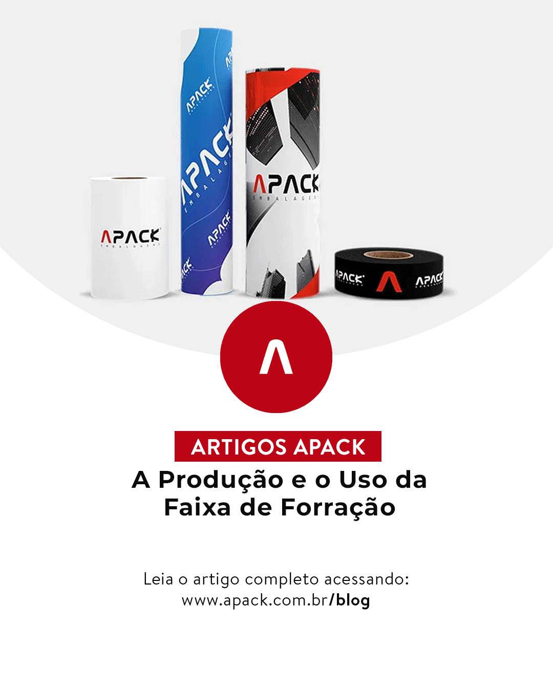 A Produção e o Uso da Faixa de Forração - Apack Embalagens Plásticas